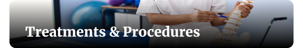 Treatments & Procedures – Alignspinecenter