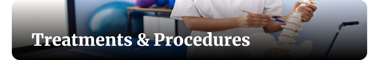 Treatments & Procedures – Alignspinecenter